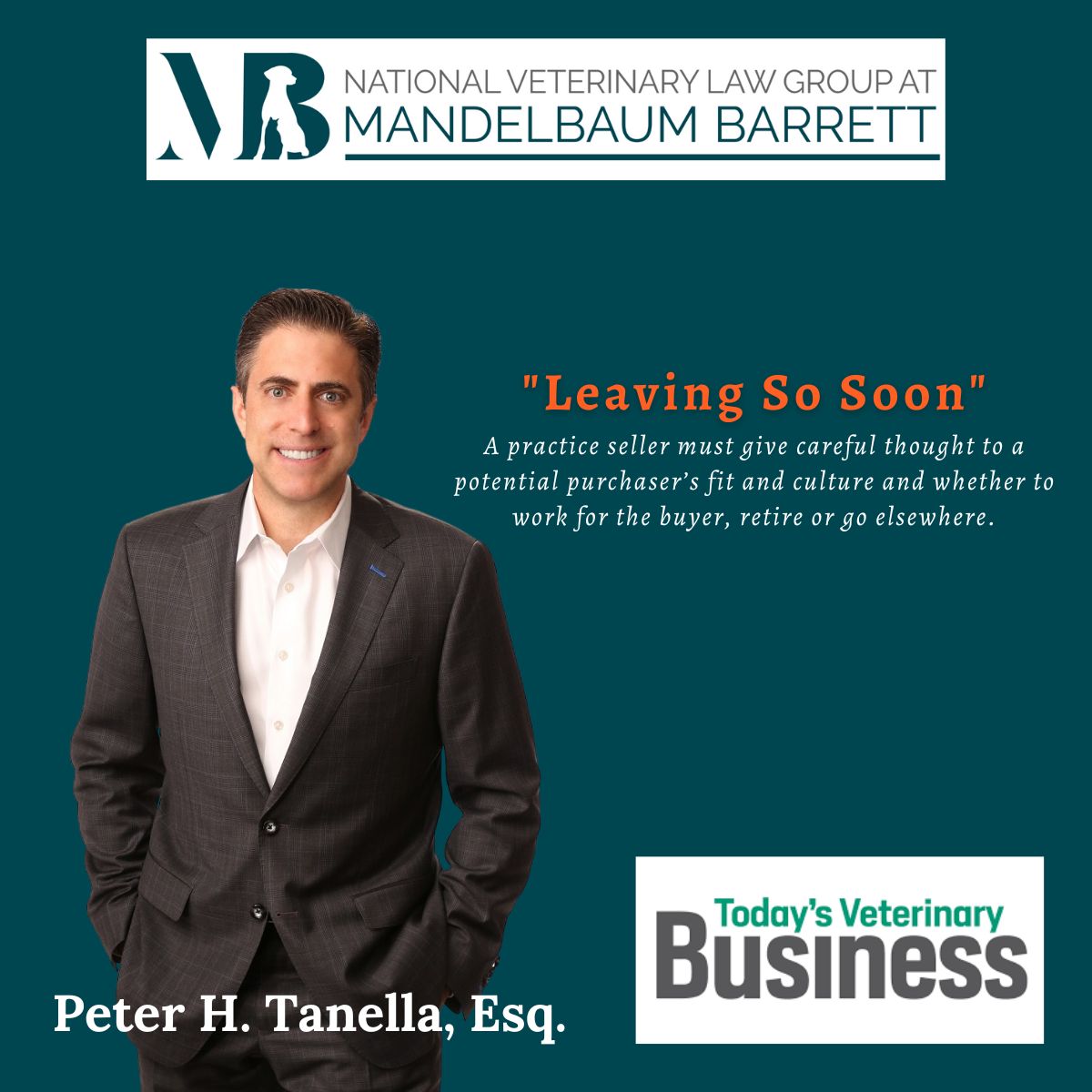 Peter Tanella, Esq. authors article for Today's Veterinary Business ...