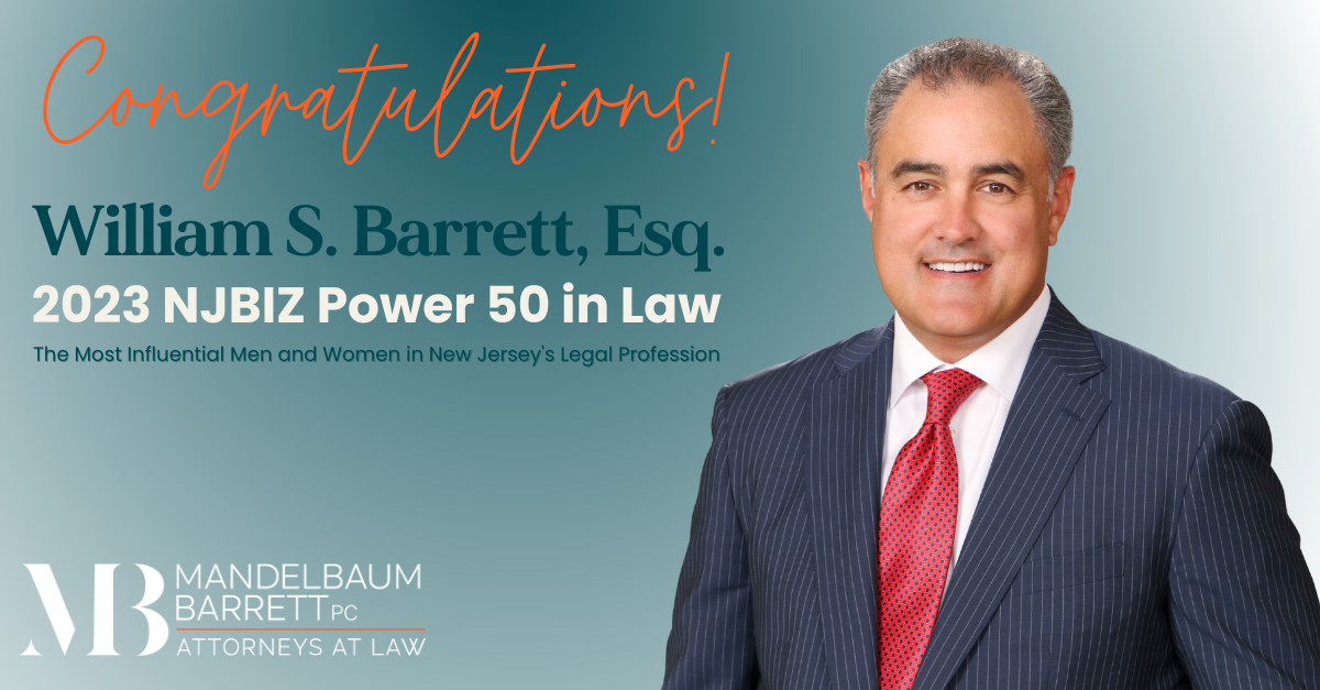 CEO William S. Barrett Named to 2023 NJBIZ Law Power 50 List ...