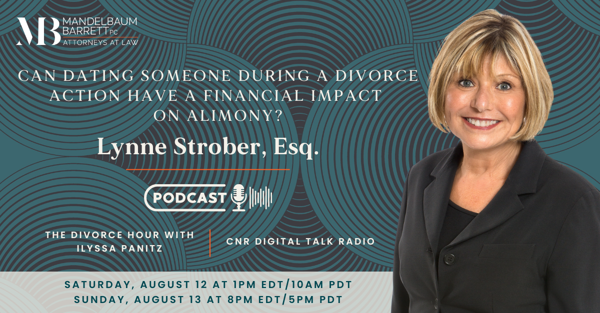 Co-Chair Lynne Strober, Esq. Explores Dating's Impact on Alimony on ...