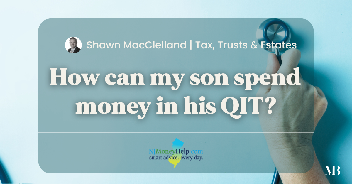 Shawn McClelland Unveils QITs: NJ MoneyHelp’s Guide to Medicaid ...