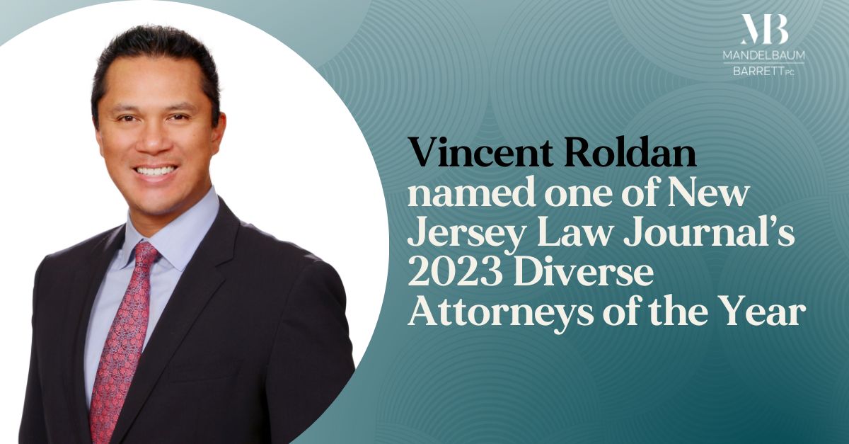 Vincent Roldan named to the New Jersey Law Journal's 2023 Diverse ...