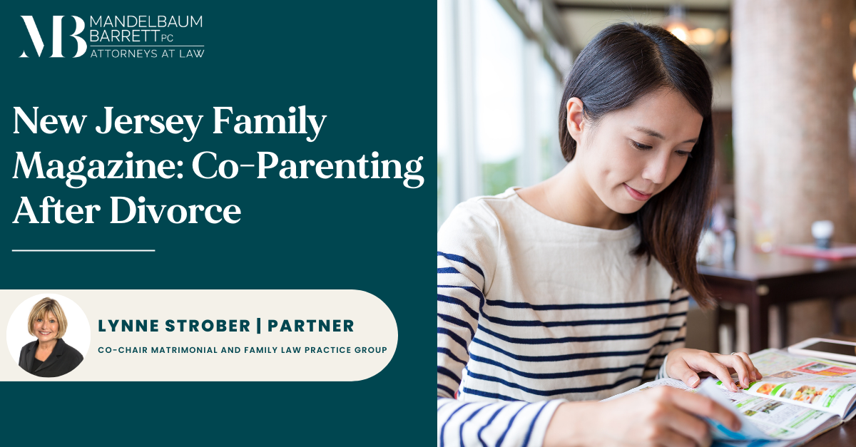 New Jersey Family Magazine: Co-Parenting After Divorce - Mandelbaum ...