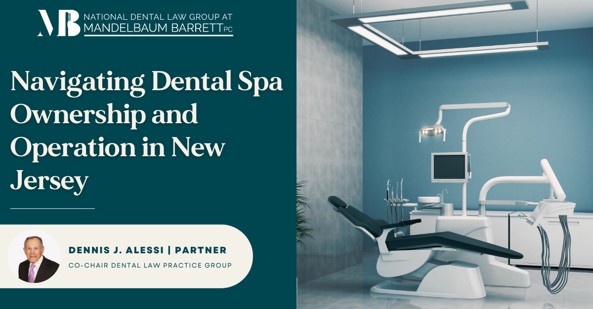 Navigating Dental Spa Ownership and Operation in New Jersey ...