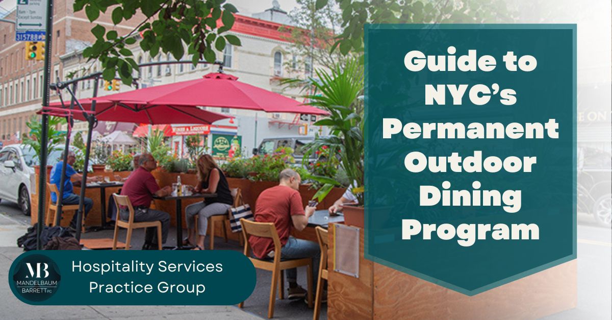 Guide to NYC’s Permanent Outdoor Dining Program - Mandelbaum Barrett PC