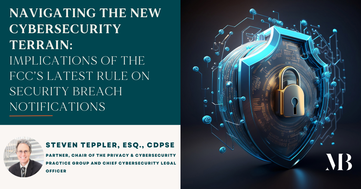 Navigating the New Cybersecurity Terrain: Implications of the FCC's ...