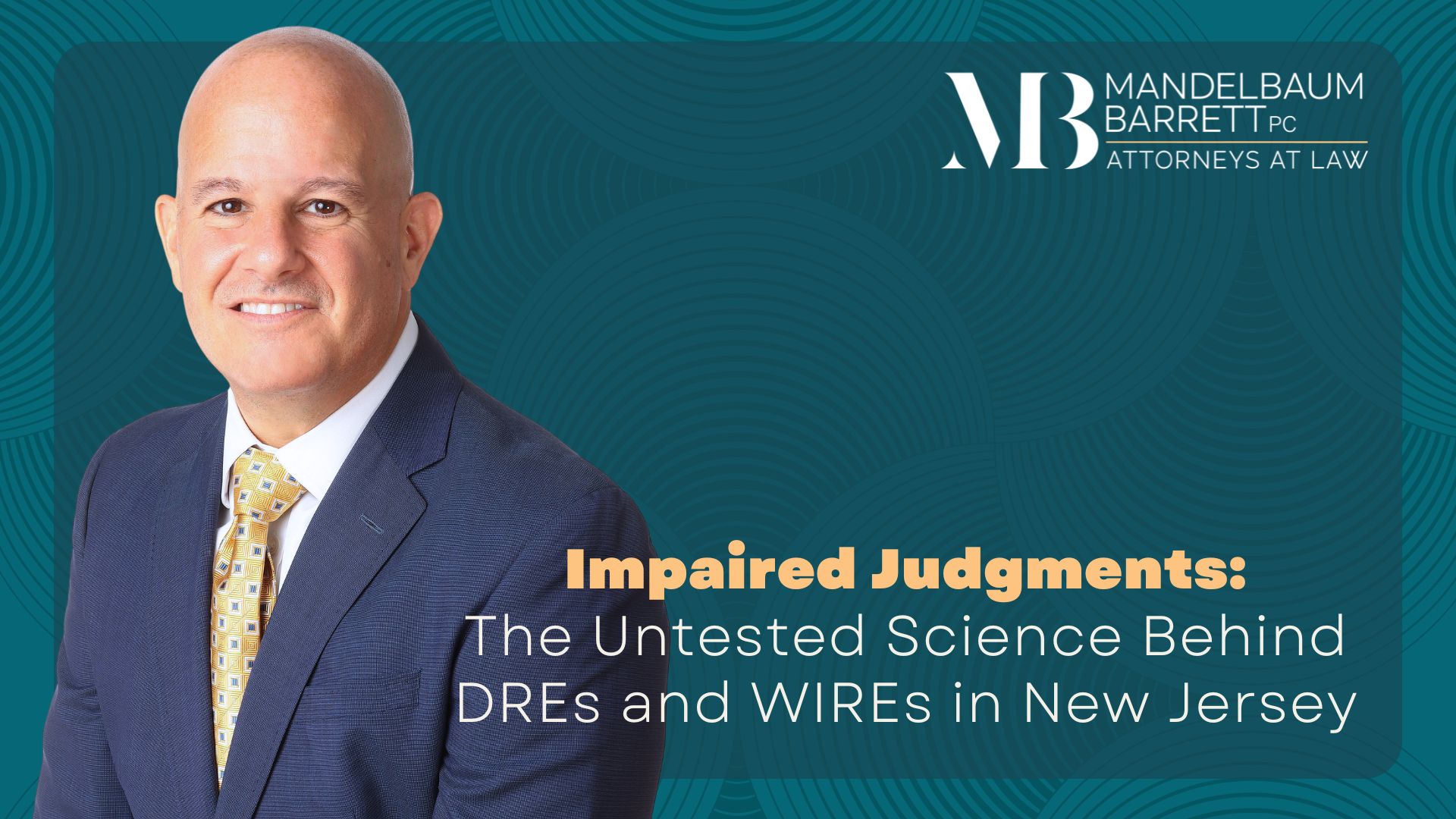 The Science and Legal Challenges of DREs and WIREs in New Jersey ...