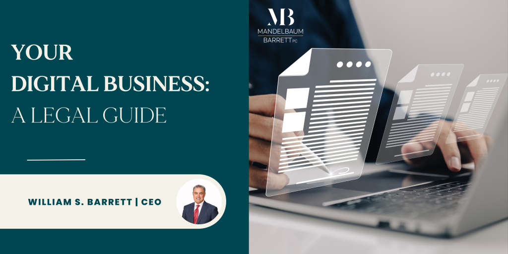 The Digital Business Legal Guide: Key Legal Considerations - Mandelbaum ...