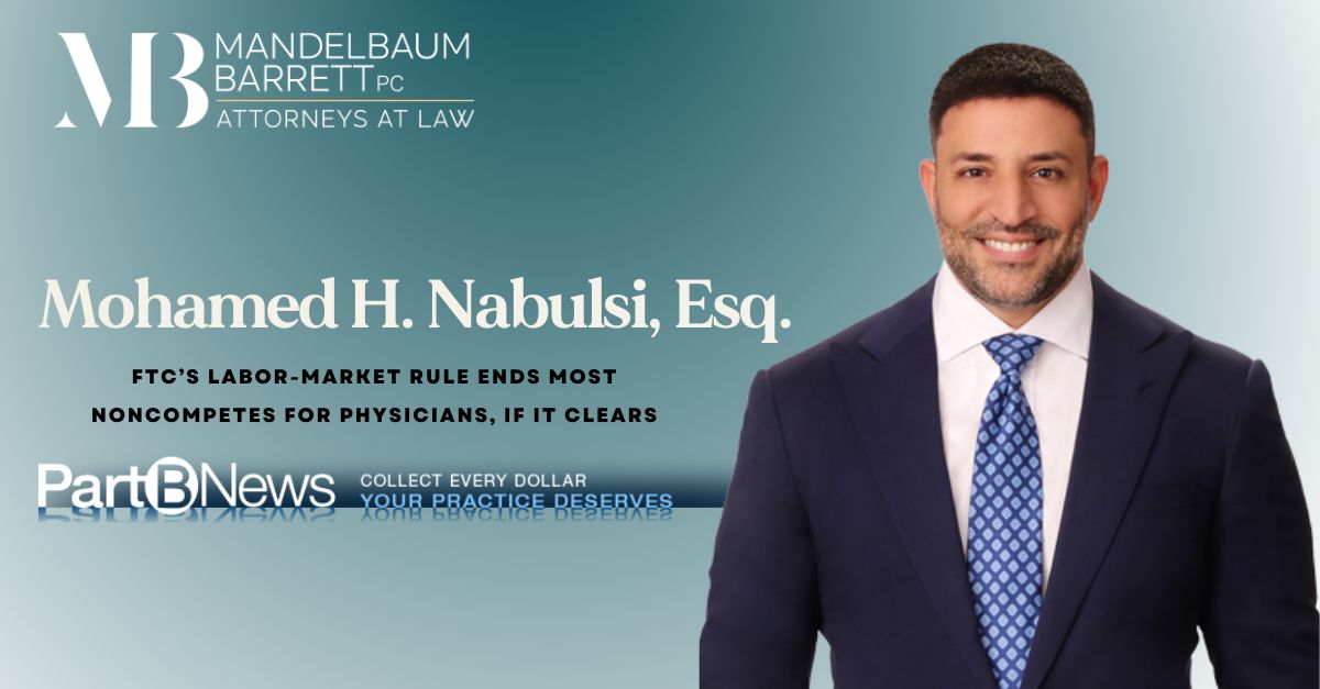 Mohamed Nabulsi Contributes to Recent Part B News Article Discussing ...