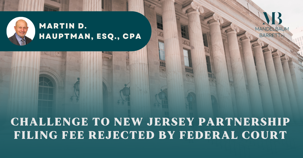 Challenge to New Jersey Partnership Filing Fee Rejected by Federal ...