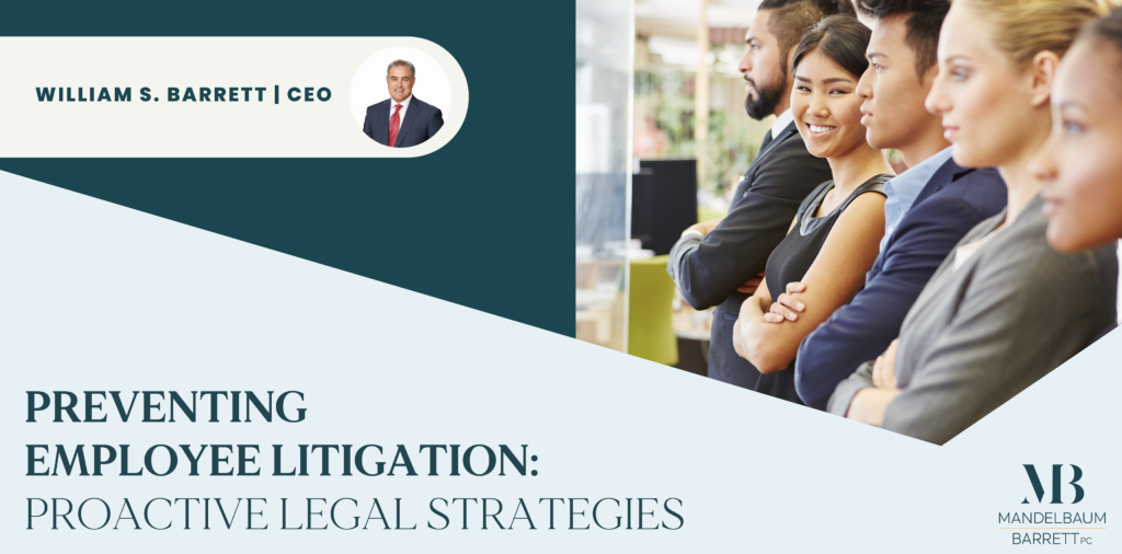 Preventing Employee Litigation: Proactive Legal Strategies - Mandelbaum ...
