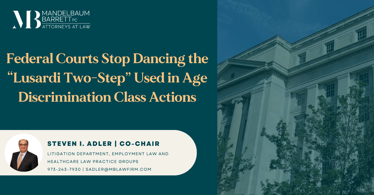 Federal Courts Stop Dancing the "Lusardi Two-Step" Used in Age ...