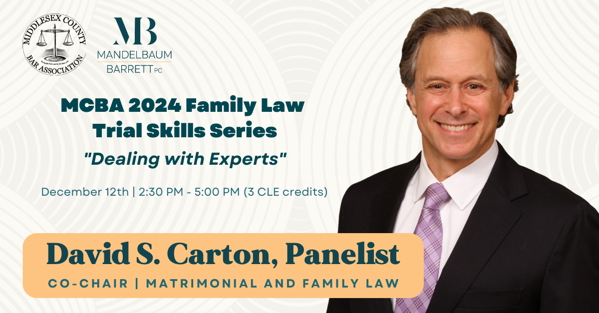 David Carton to Present at Final Session of MCBA 2024 Family Law Trial ...